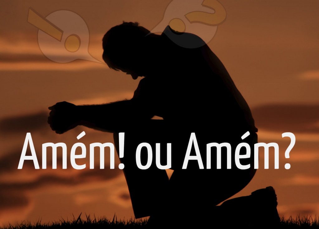 O que significa Amém - Guia dos Significados